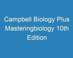 20 Best Campbell Biology Plus Masteringbiology 10th Edition [2023] - Curee
