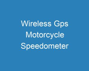 20 Best Wireless Gps Motorcycle Speedometer [2023] - Curee