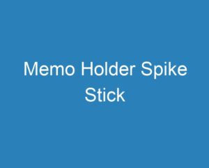 20 Best Memo Holder Spike Stick [2023] - Curee